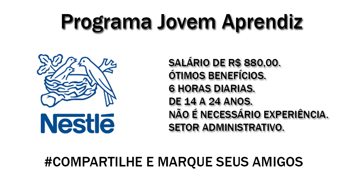 Programa Jovem Aprendiz Nestle – Como se inscrever - Programa de ... Programa Jovem Aprendiz Nestle – Como se inscrever - Programa de ...