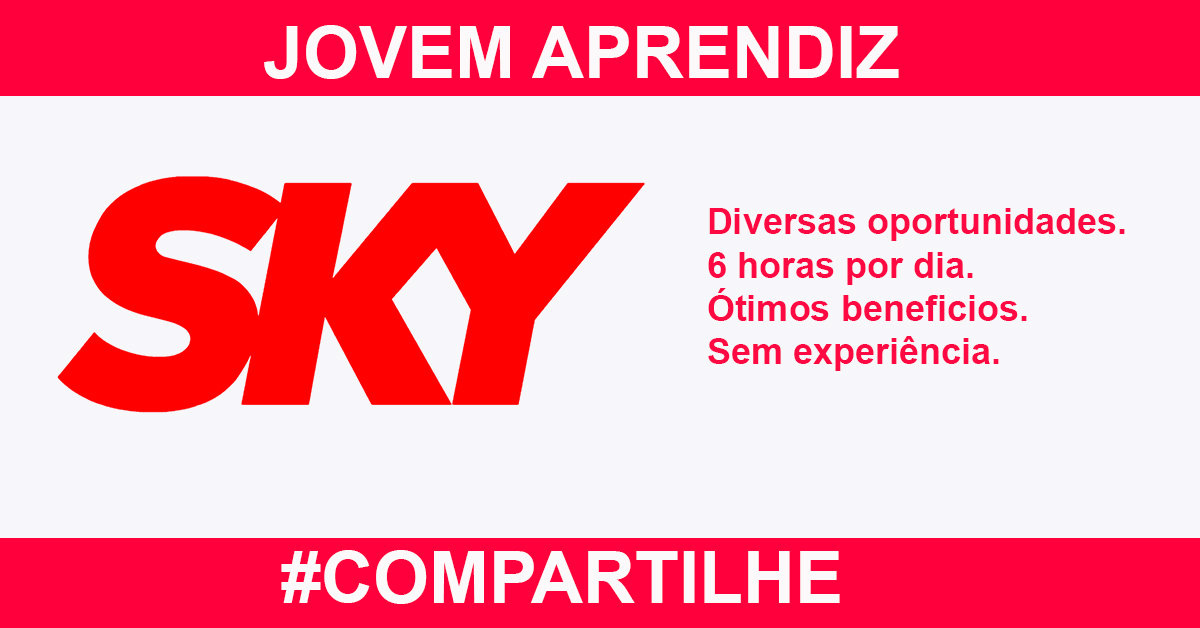 Programa Jovem Aprendiz SKY - Como se inscrever - Programa de Aprendizagem Programa Jovem Aprendiz SKY - Como se inscrever - Programa de Aprendizagem